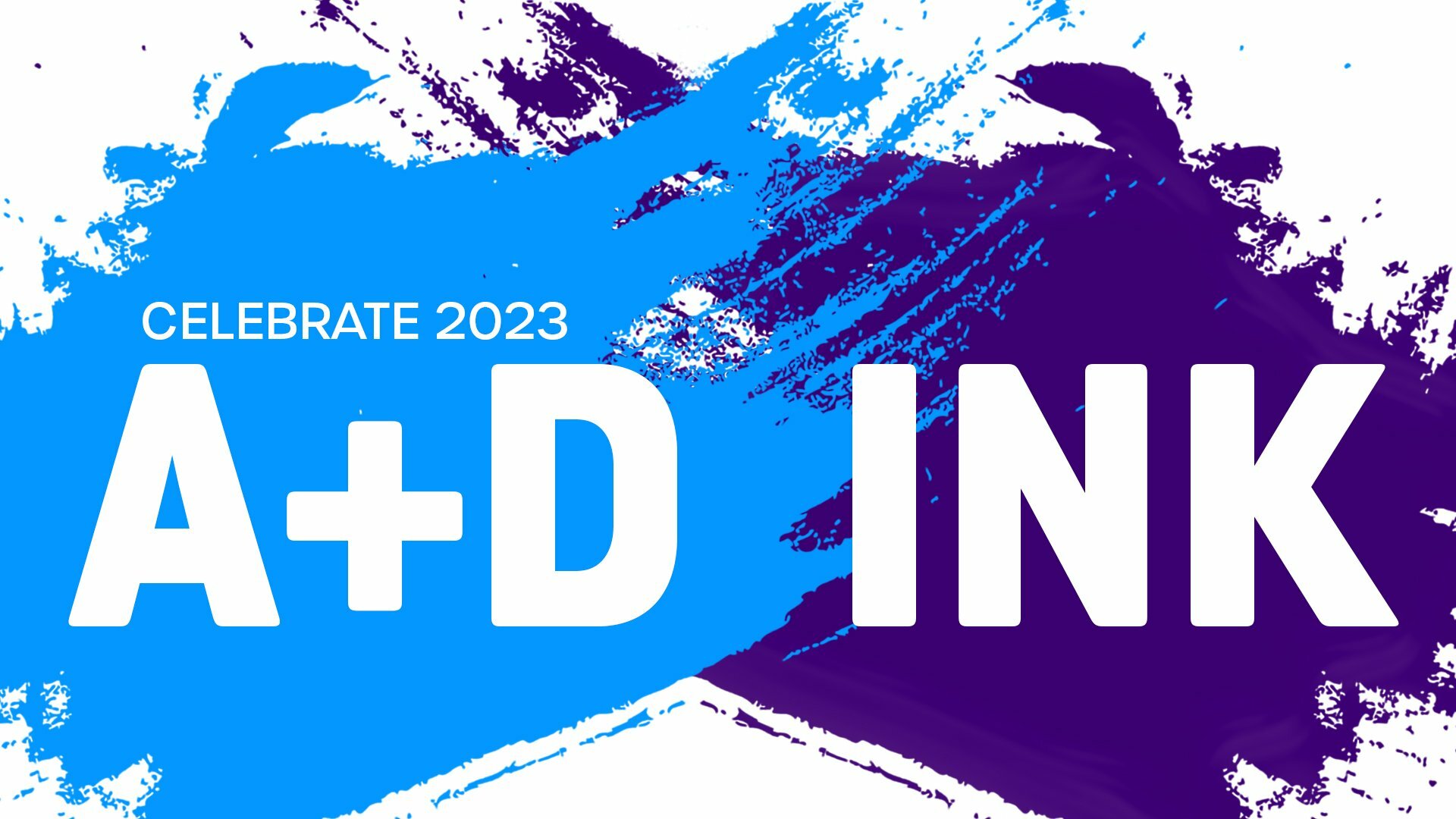Celebrate 2023: A+D INK - A+D Museum